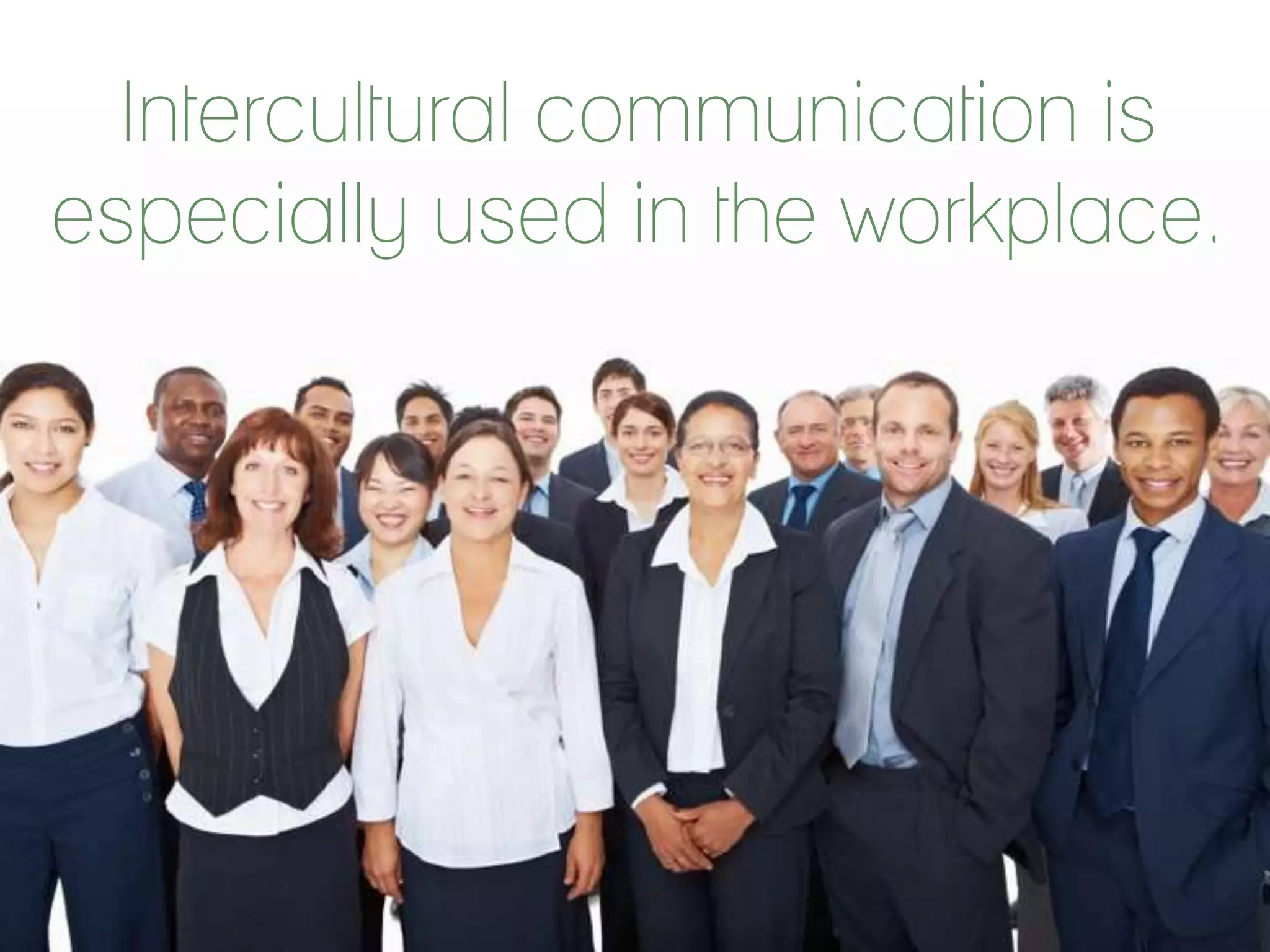 Intercultural Communication: Communication Across Cultures | PPTX