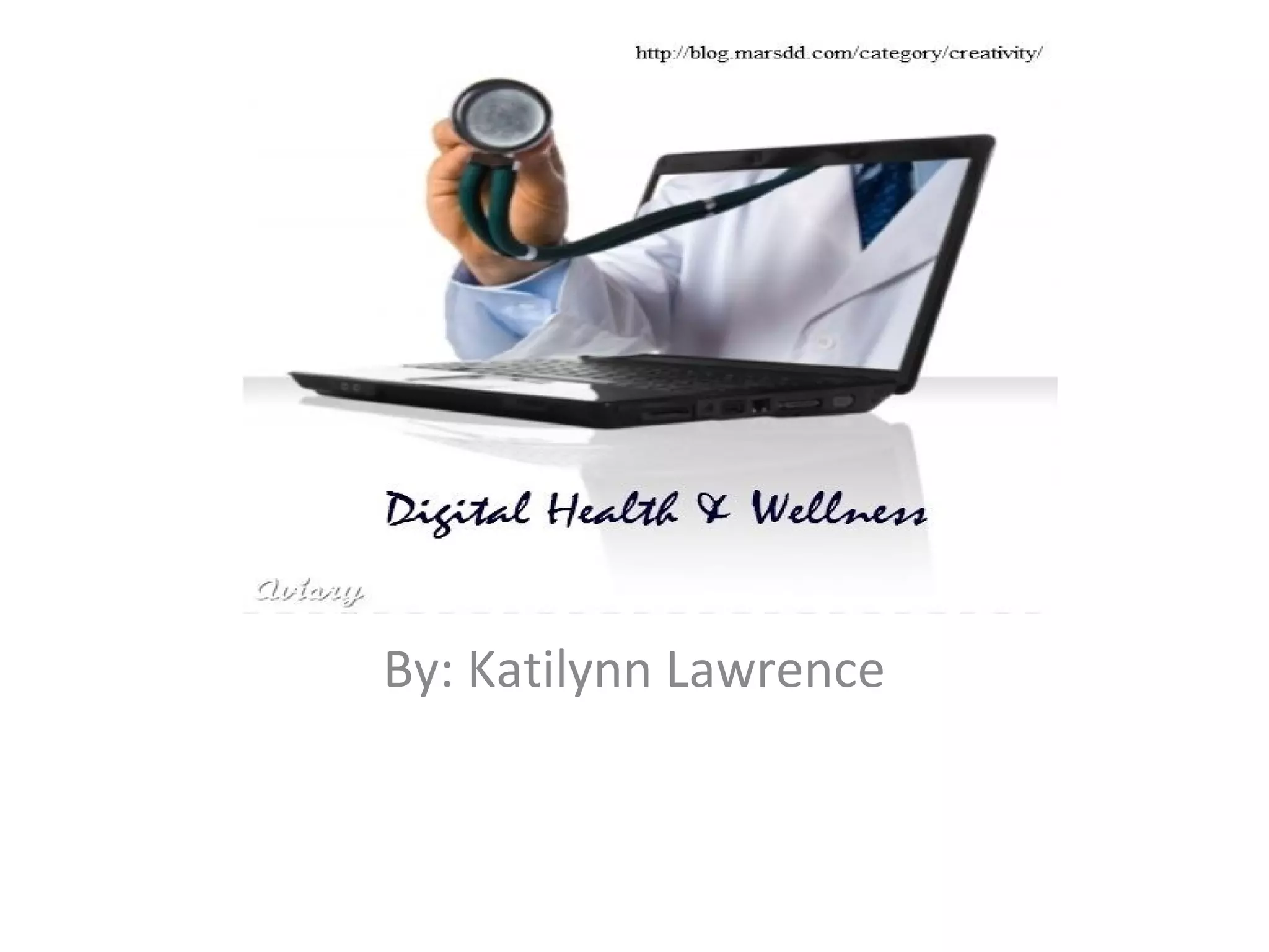 Digital Health and Wellness . | PPT