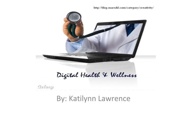 Digital Health and Wellness . | PPT