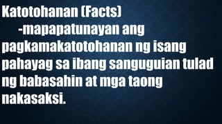 Katotohanan, inference - Discussion about Facts.pptx