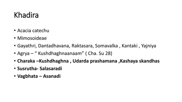 Katuki, khadira, pashana bheda, patala | PPT