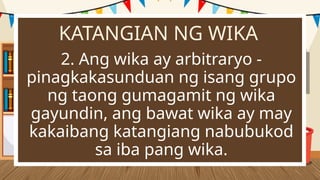 KATUTURAN-AT-KATANGIAN-NG-WIKAjklkjk.pptx