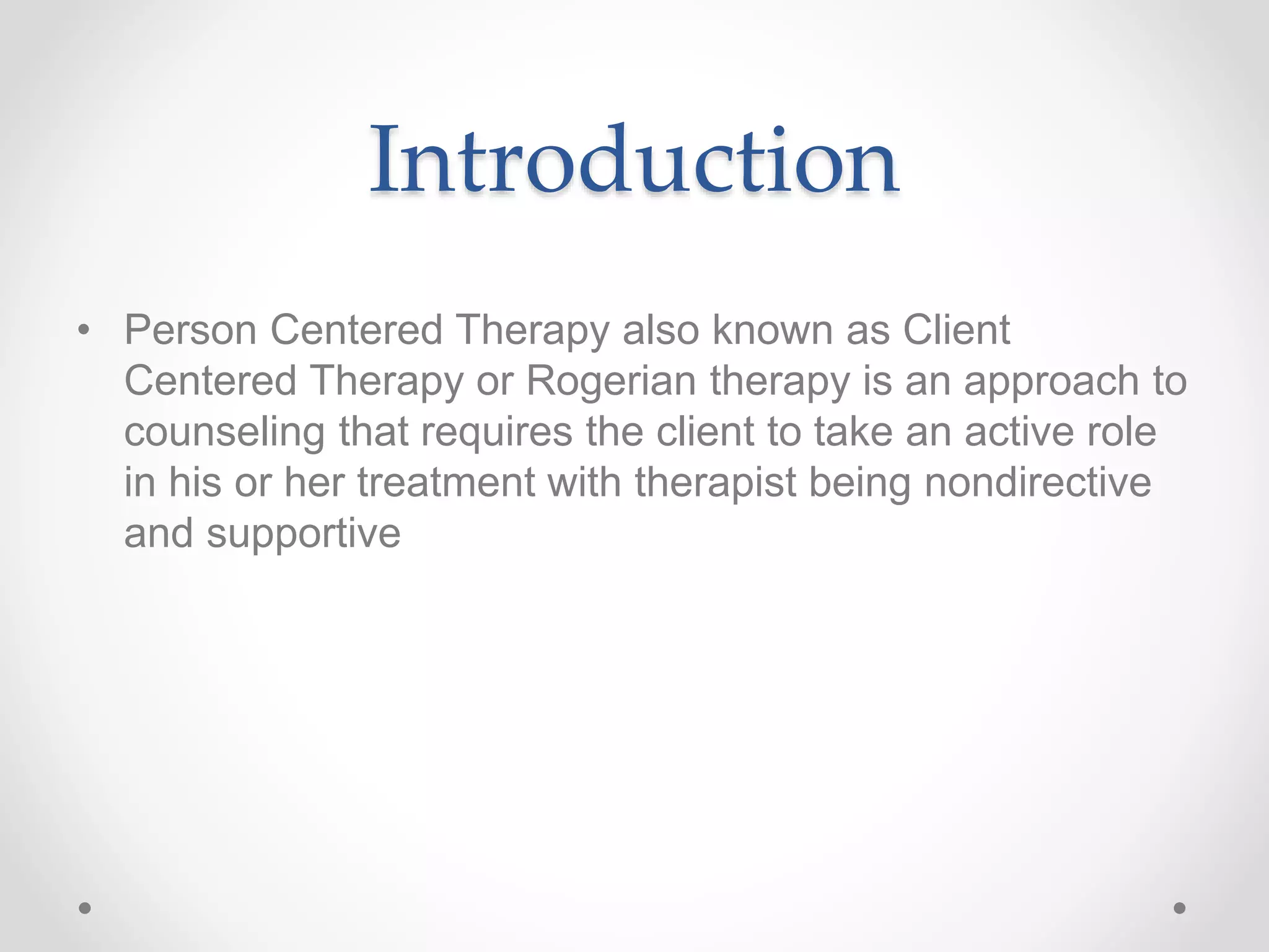 Person Centered Therapy Carl Rogers | PPTX