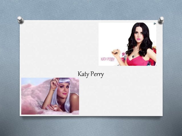 Katy Perry Biography | PPT