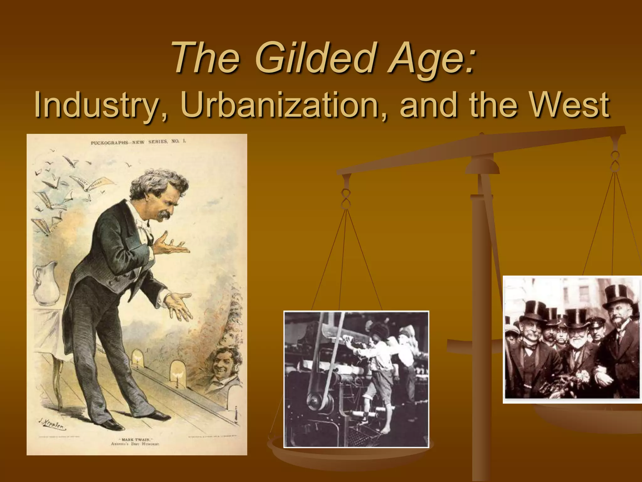 The Gilded Age, an overview | PPTX