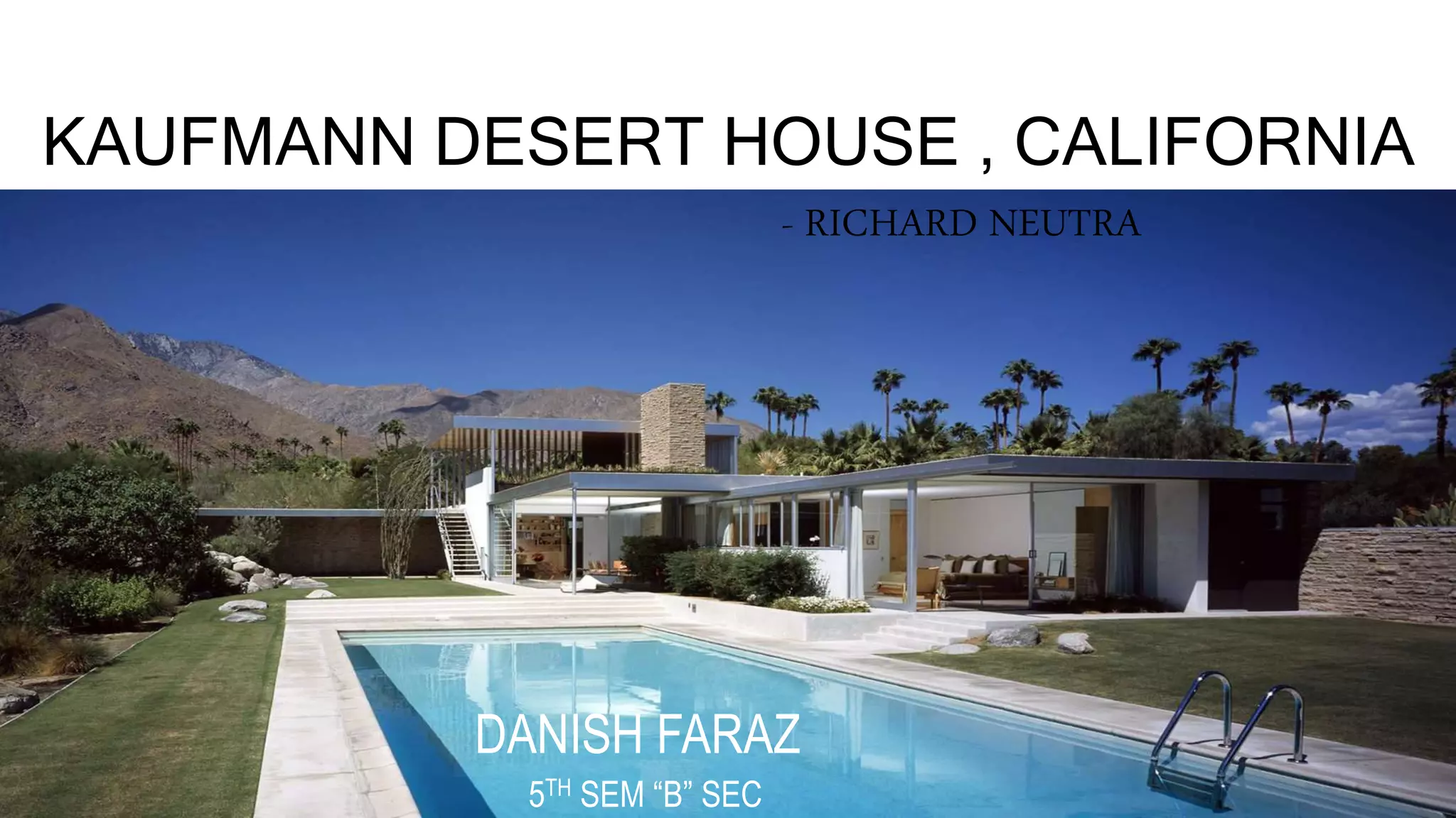 Kaufman house | PPTX