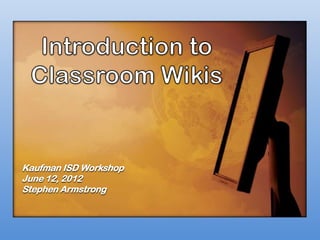 Intro to Classroom Wikis | PPT