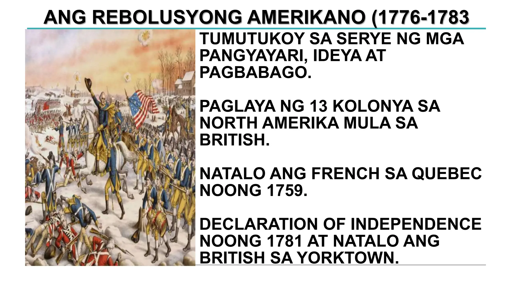 KAUGNAYAN NG REBOLUSYONG PANGKAISIPAN SA REBOLUSYONG AMERIKANO AT ...