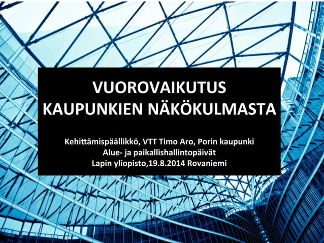 Kaupunkien ja maaseudun välinen vuorovaikutus | PPT
