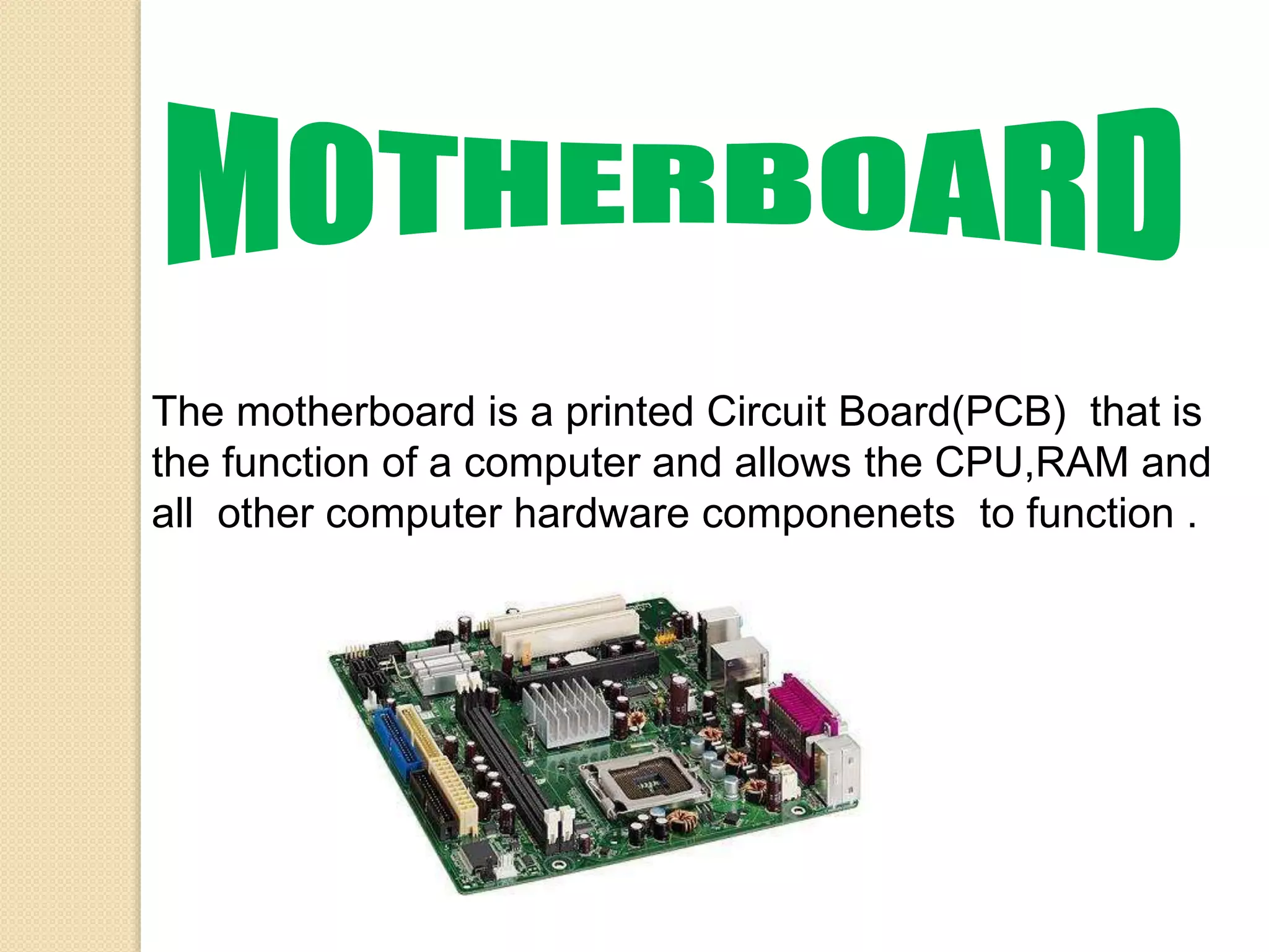 MOTHERBOARD .PPT Of kAURAB SARKAR . | PPT