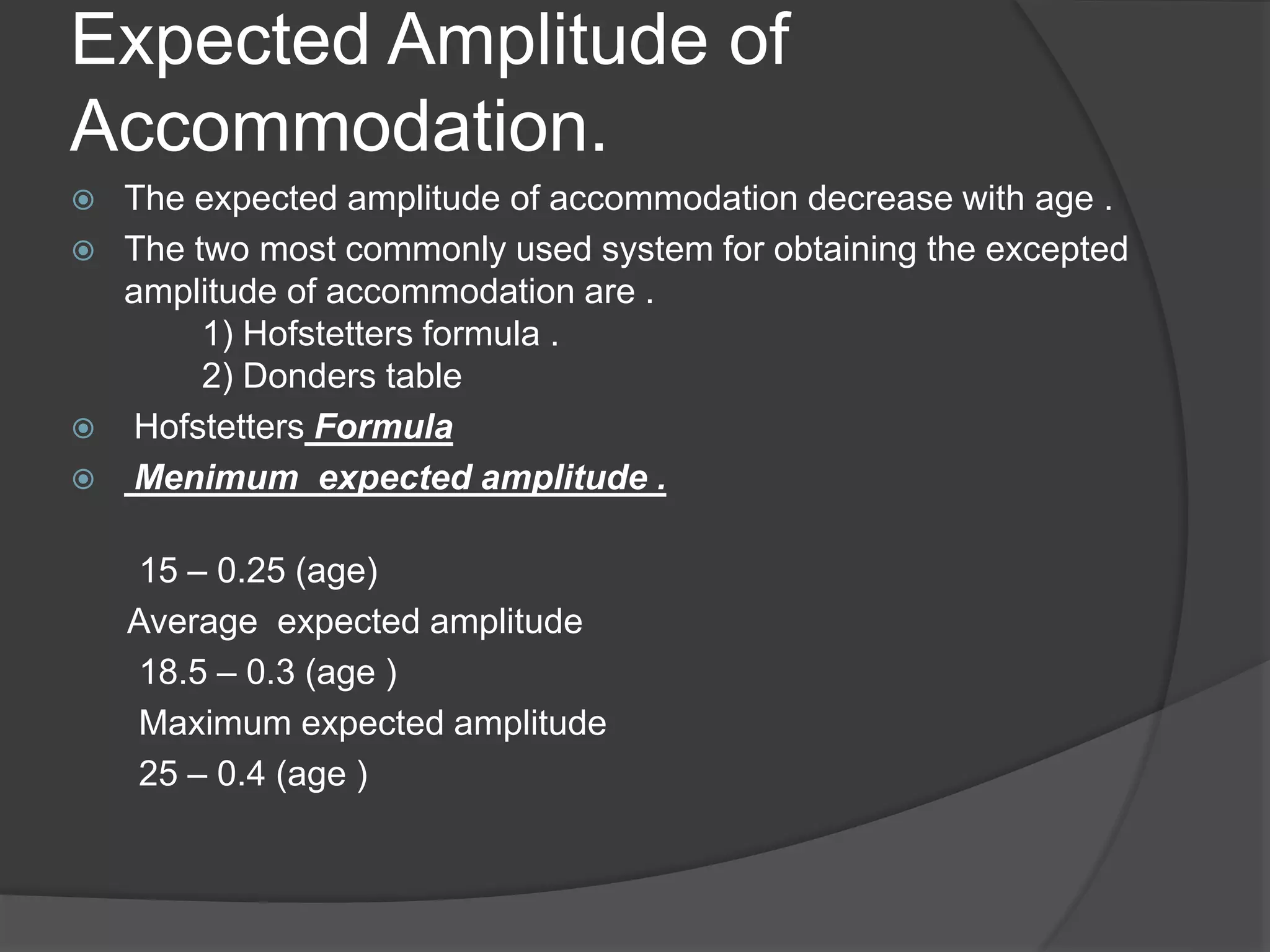Accommodation & presbyopia expected amplitude of accommodation | PPTX