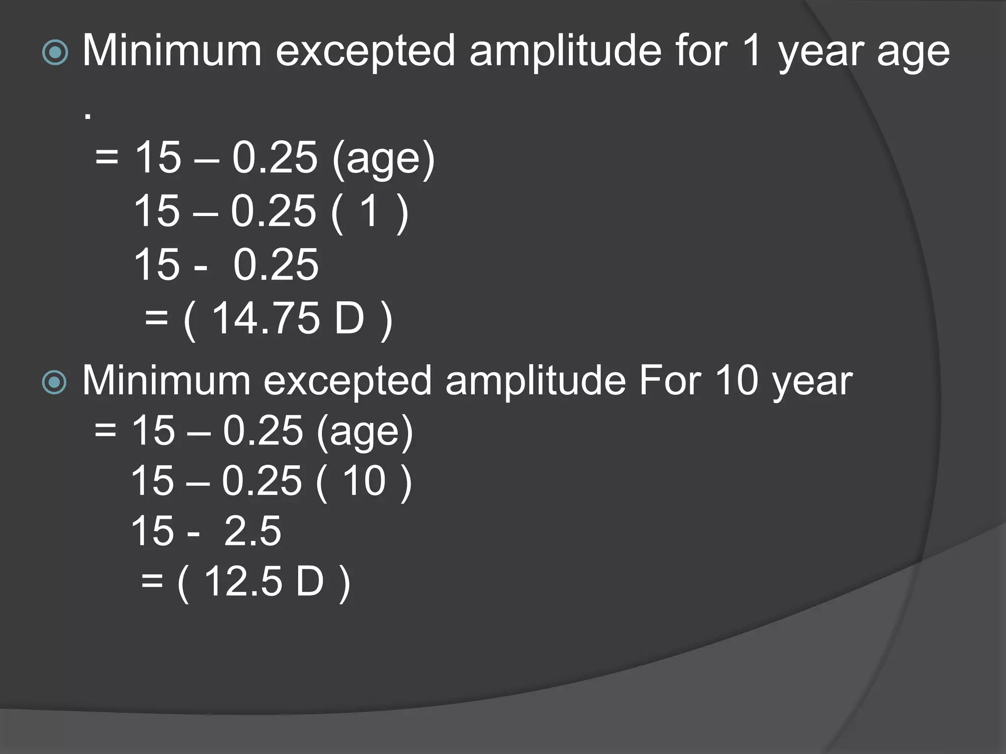 Accommodation & presbyopia expected amplitude of accommodation | PPTX