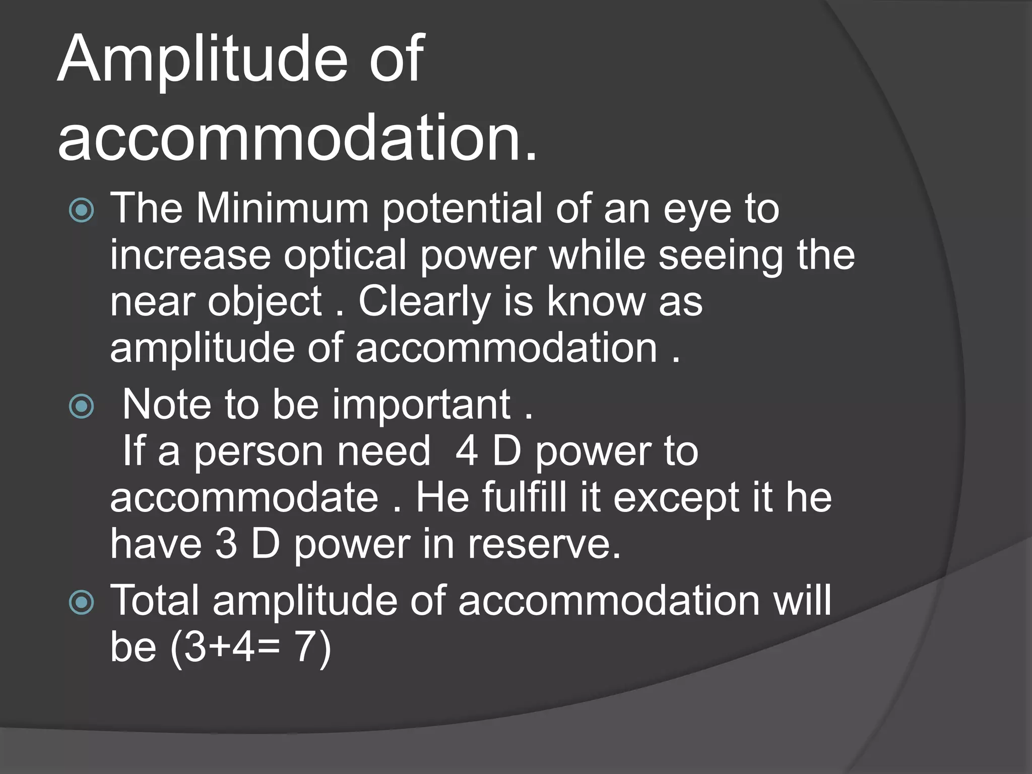 Accommodation & presbyopia expected amplitude of accommodation | PPTX