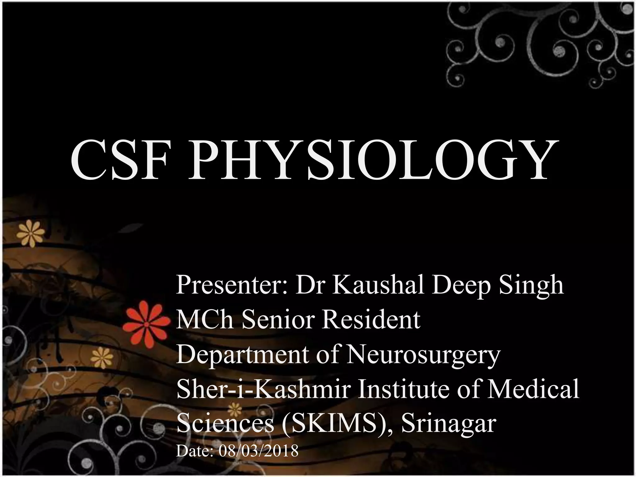 Csf Physiology Ppt