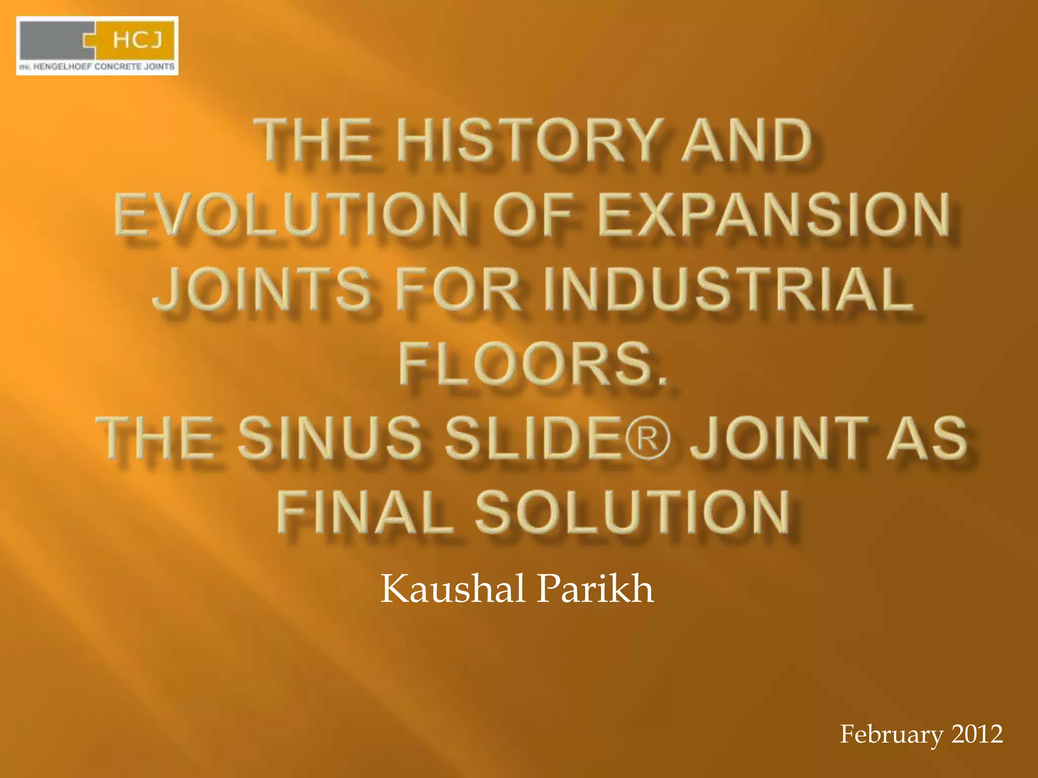 The Sinus Slide joint as final solution - Kaushal Parikh | PPT