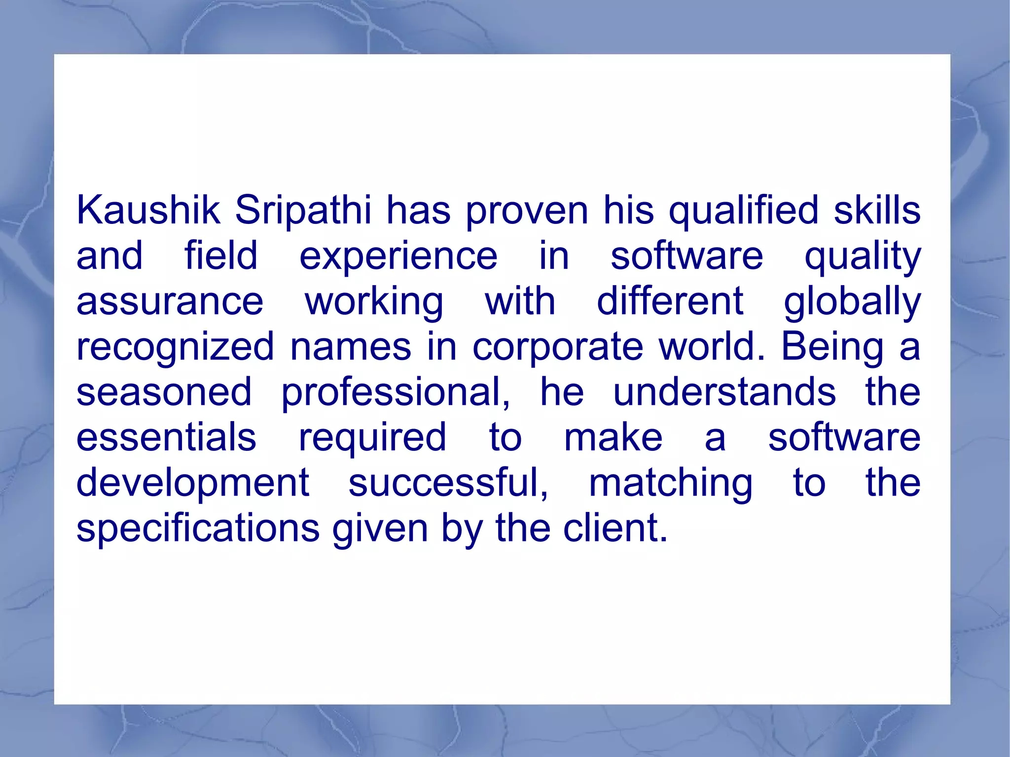 Kaushik Sripathi, KAUSHIK SRIPATHI | PPT