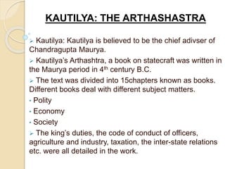 Kautilya: the arthashast-ra | PPTX