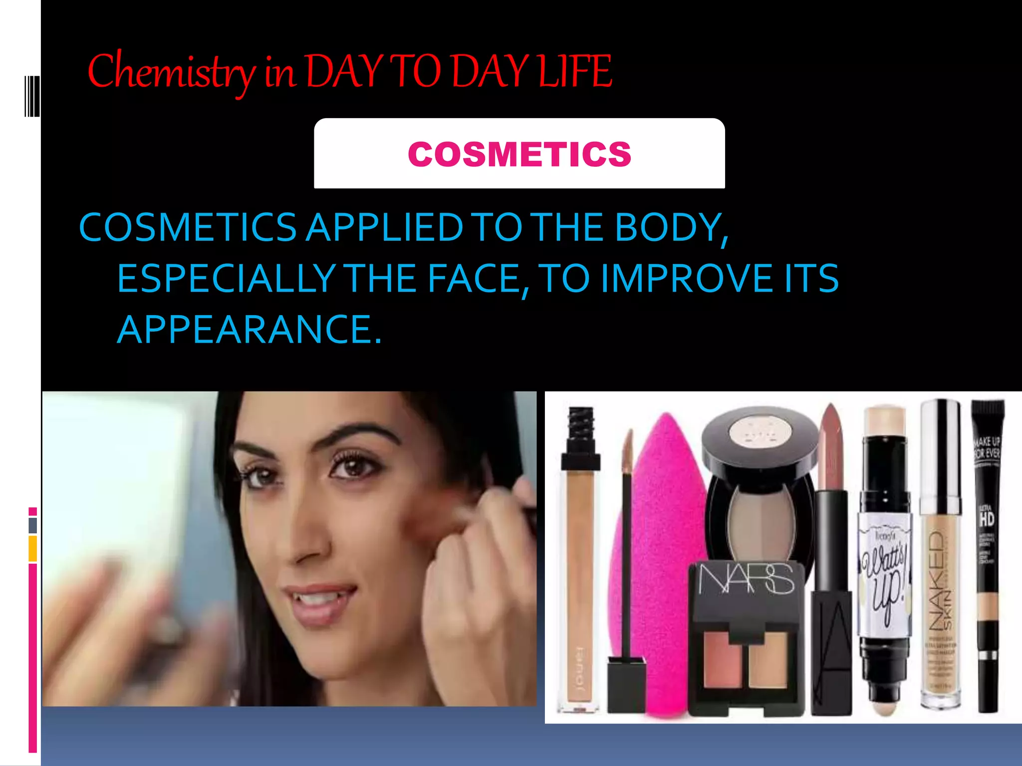 cosmetics and it contain some chemical and its side effects | PPTX