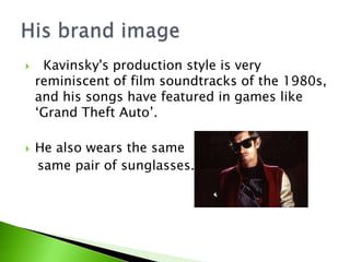 Kavinsky | PPTX | Dance and Electronic Music | Music