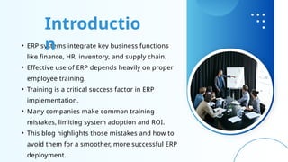 Common ERP Training Mistakes and How to Avoid Them | PPTX