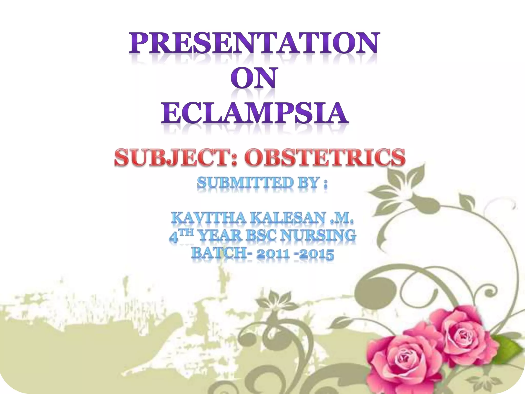 eclampsia presentation | PPTX