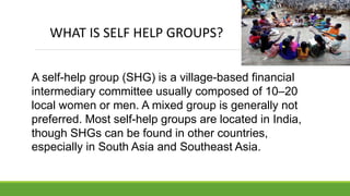 SHG its features, objectives, functions | PPTX