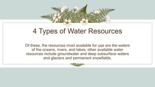 Kavya Desai 10-B S.S Project Water Resources.pptx