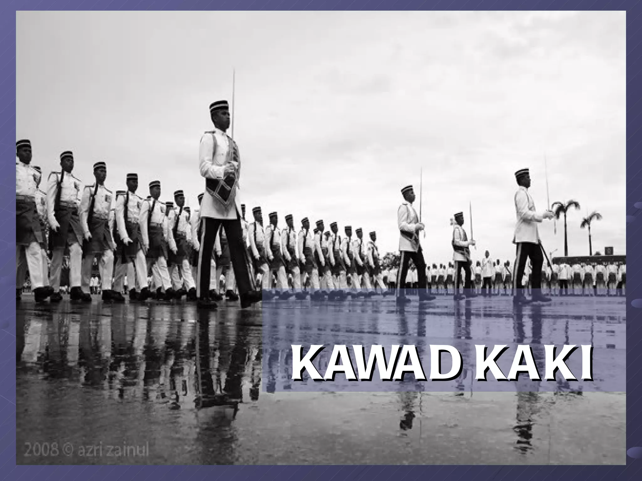 Kawad kaki | PPT