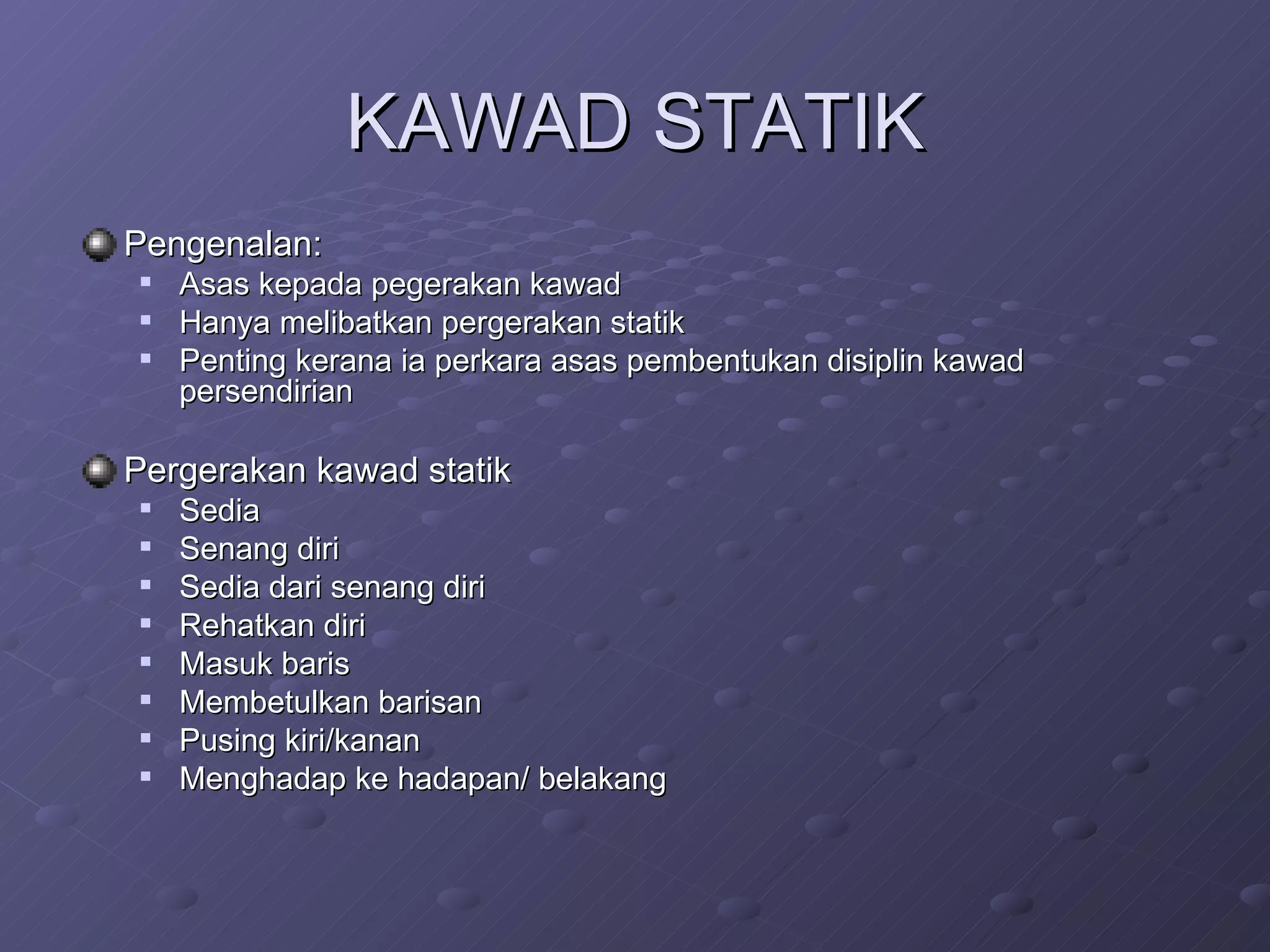 Kawad kaki | PPT