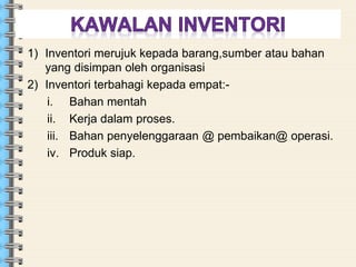 Jadual Pengawalan Inventori Iaitu Stok Barang.pptx