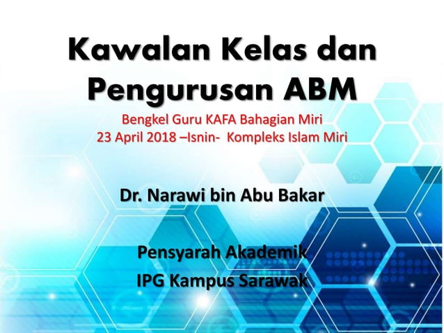 Kawalan kelas dan penggunaan abm | PPTX