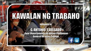 Kawalan ng trabaho (Unemployment) | PPSX