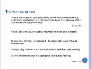 Kawa model case study – non directive play 2 | PPTX