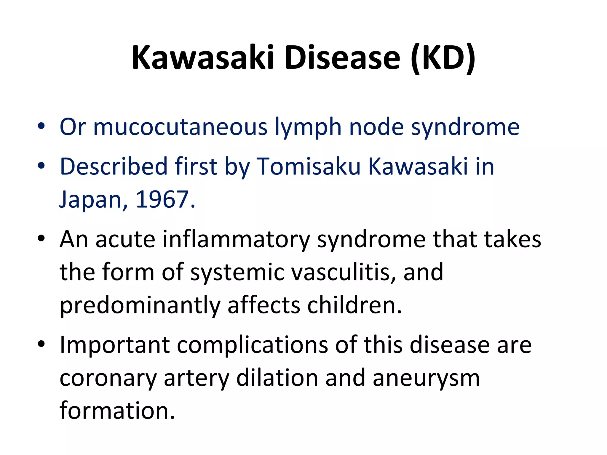 Kawasaki disease (kd) 2 | PPT