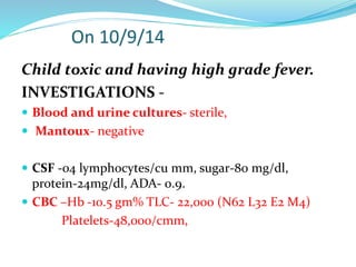 Kawasaki with hlh,an unusual case of fever | PPTX