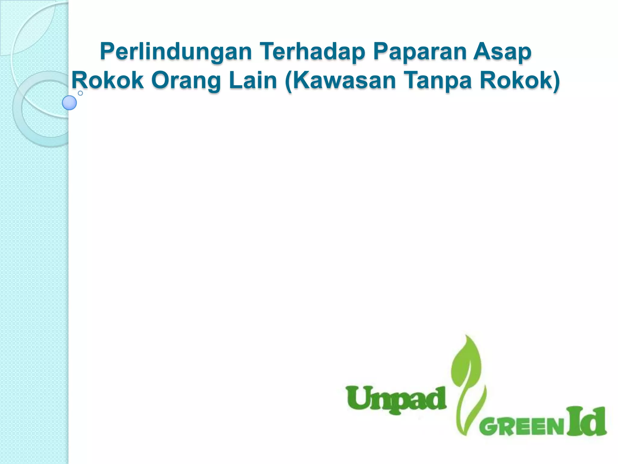 Kawasan bebas asap rokok | PPTX