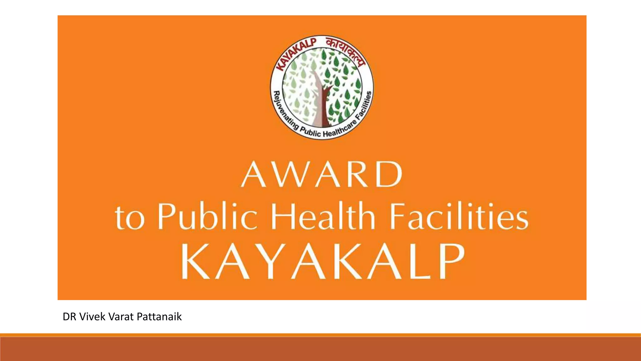 Kayakalp Award Scheme | PPTX