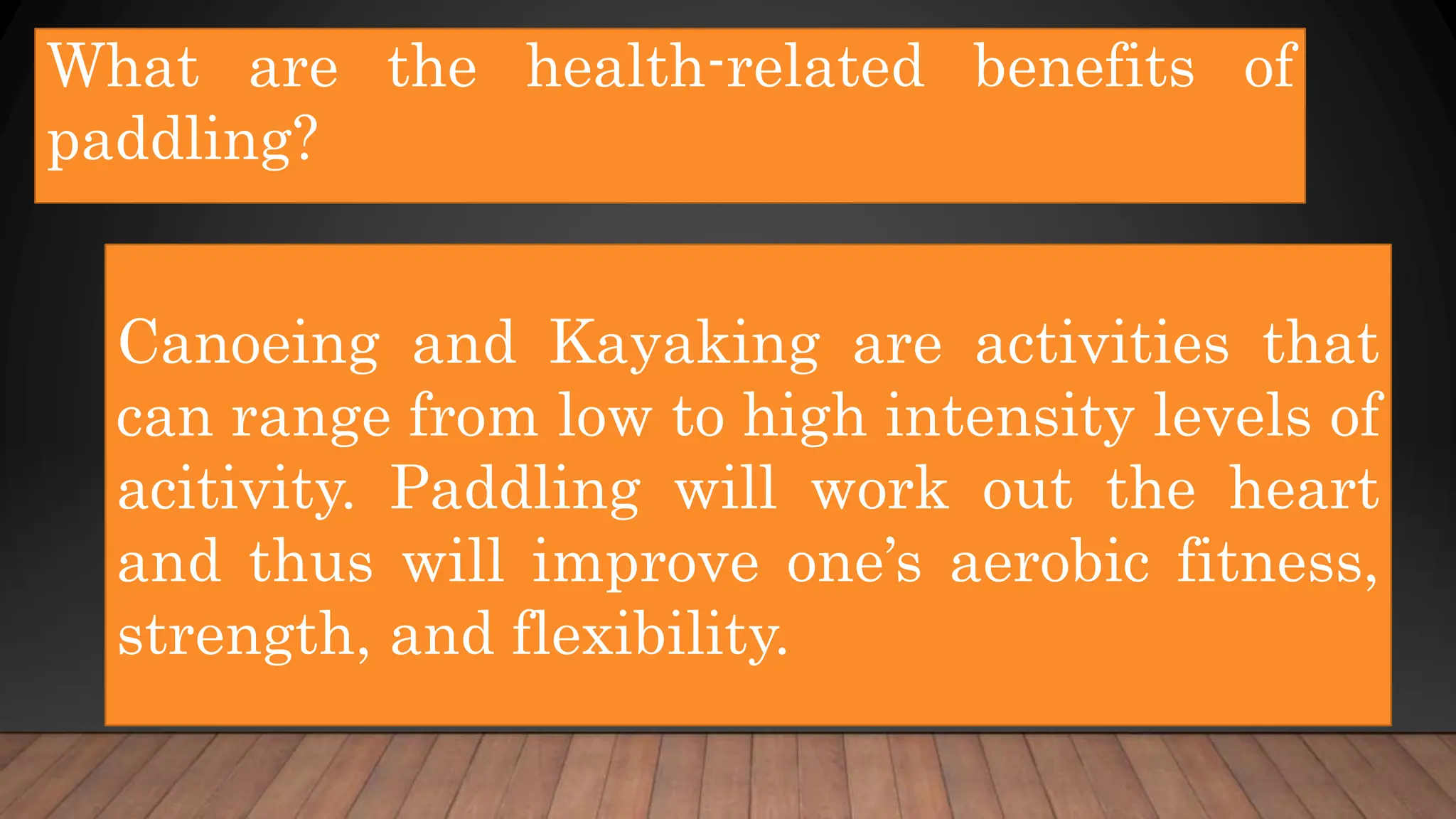 KAYAKING-AND-CANOIENG PHYSICAL EDUC.pptx