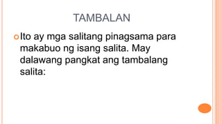 Kayarian ng mga salita report | PPTX