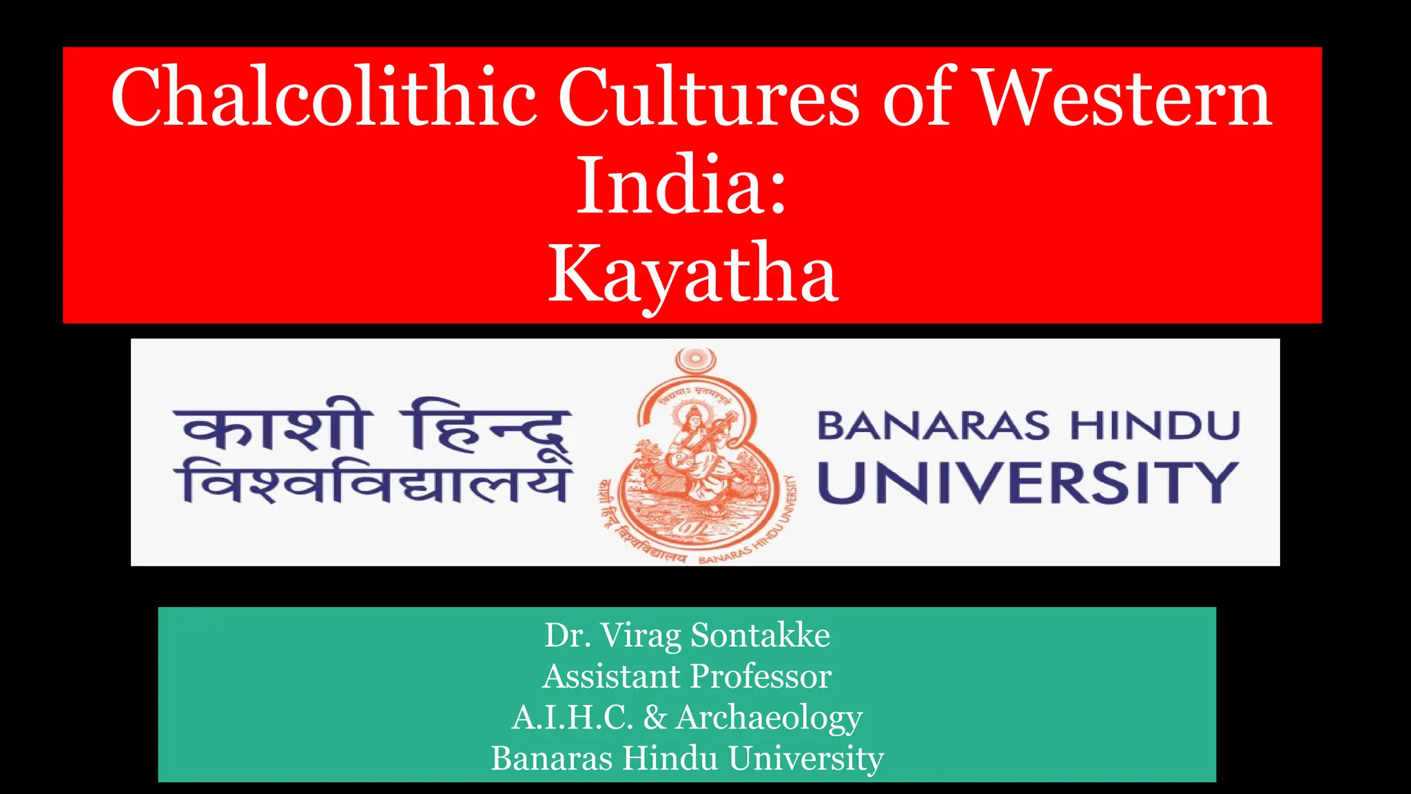 Kayatha Chalcolithic Culture of Central India | PPTX