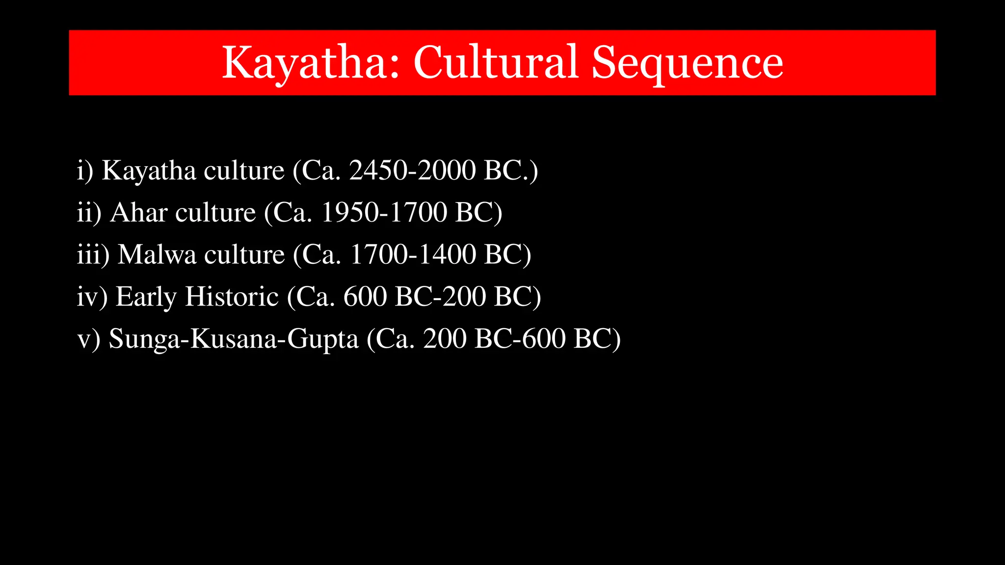 Kayatha Chalcolithic Culture of Central India | PPTX
