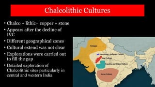 Kayatha Chalcolithic Culture of Central India | PPTX
