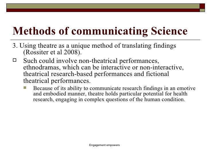 Engaging the public in research using science communication