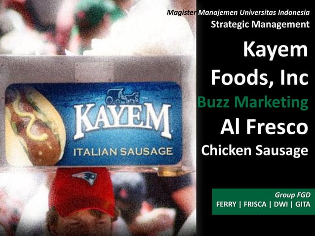 Kayem foods, inc. buzz marketing | PPT