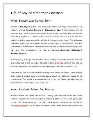 The Life of Kaylee Stoermer Coleman: Zendaya's Little Sister | PDF