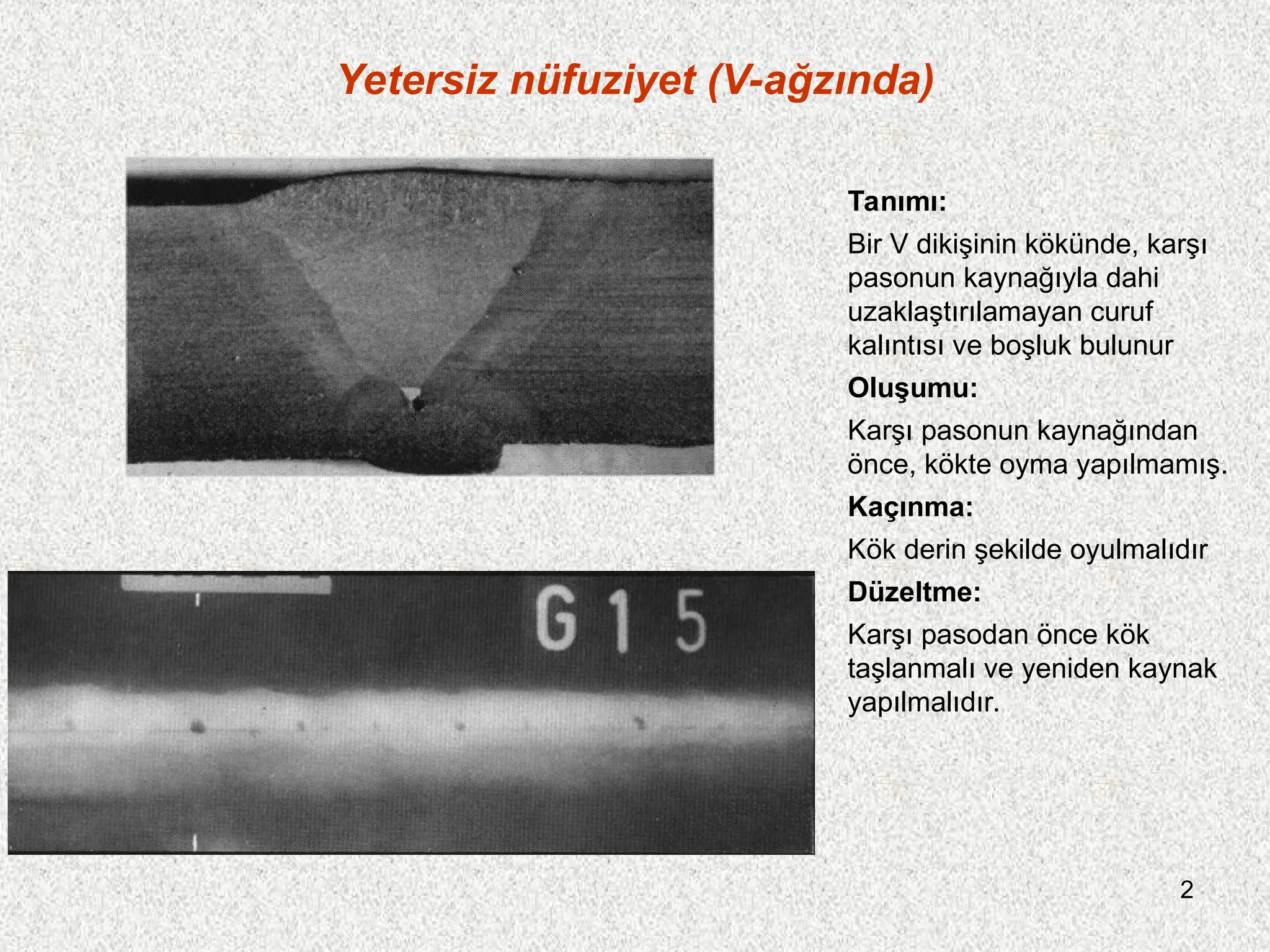 Kaynak hataları welding defects on the rt film-2.ppt