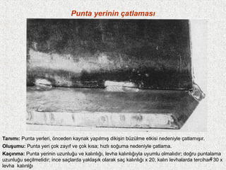 Kaynak hataları welding defects on the rt film-3.ppt