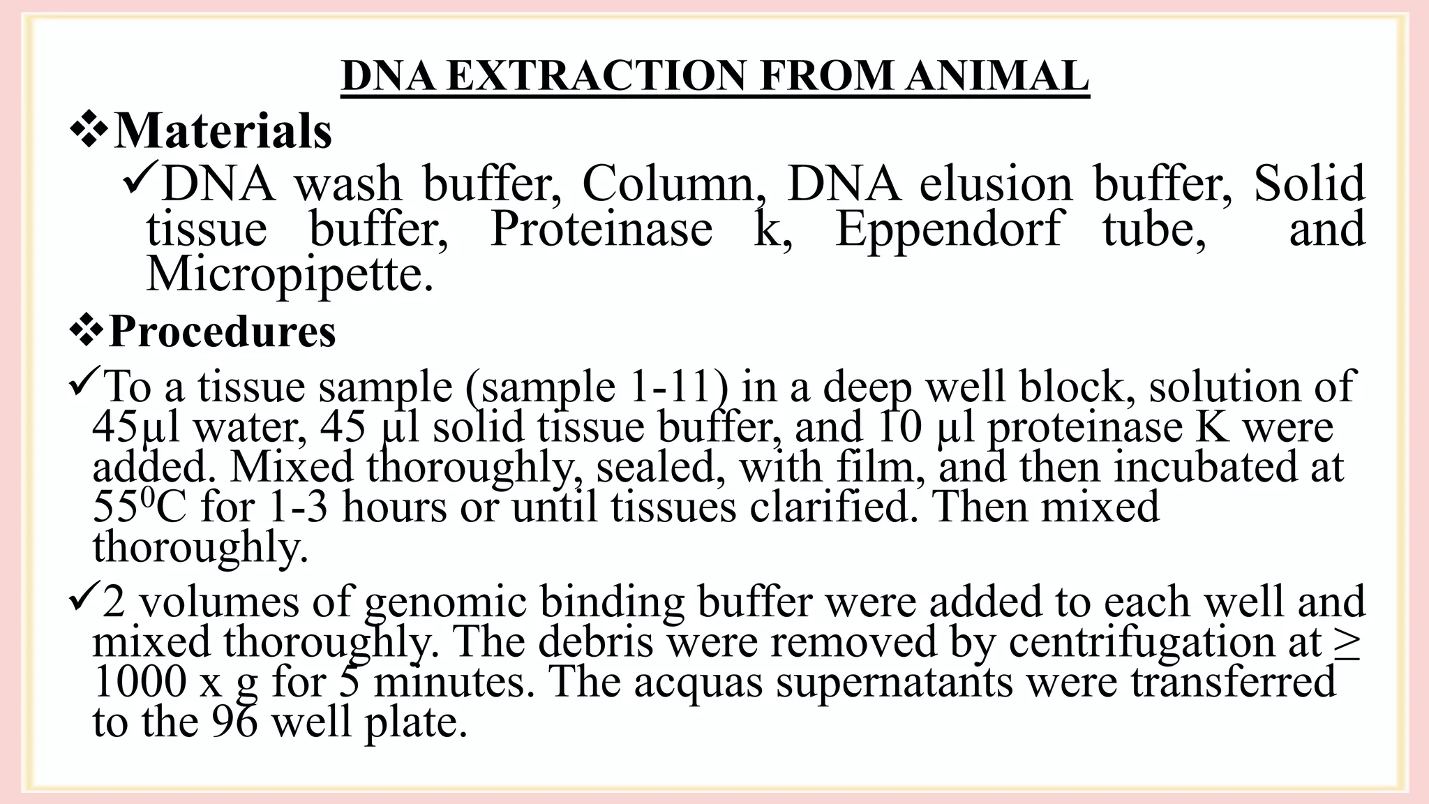NUCLEIC ACID EXTRACTION, PURIFICATION ON AGAROSE AND POLYACRYLAMIDE GEL AND PCR | PPT