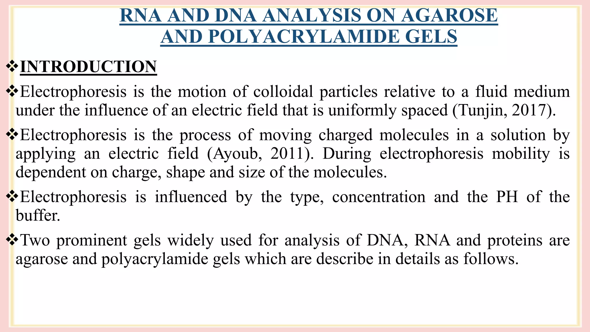 NUCLEIC ACID EXTRACTION, PURIFICATION ON AGAROSE AND POLYACRYLAMIDE GEL ...