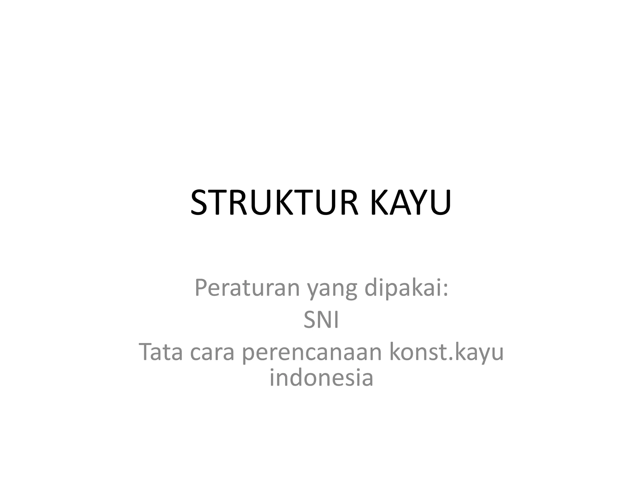 SNI Kayu | PPTX